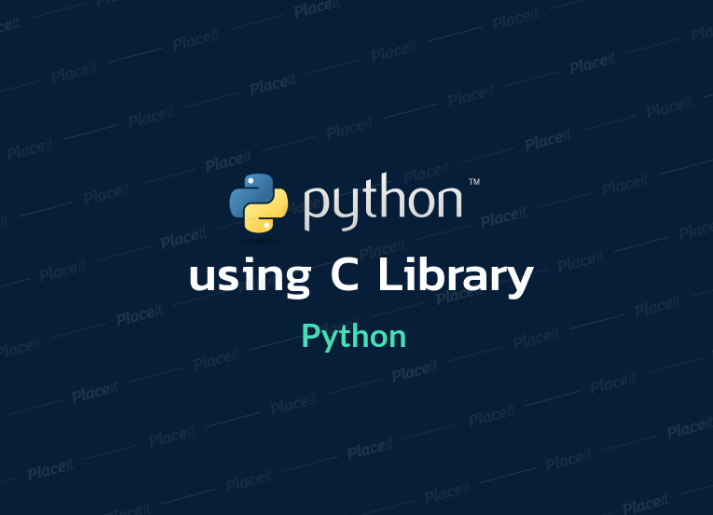 [python] C Library 사용, 'C'로 된 '모듈'만들기